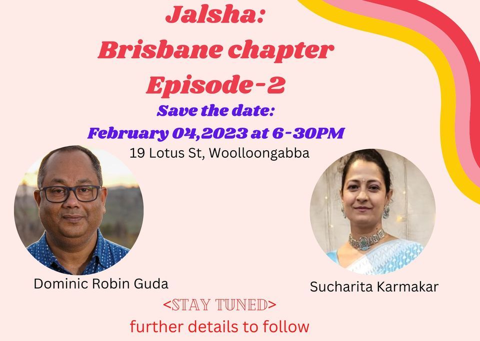"Jalsha" Brisbane chapter- Episode--2 , 19 Lotus St, Woolloongabba QLD ...