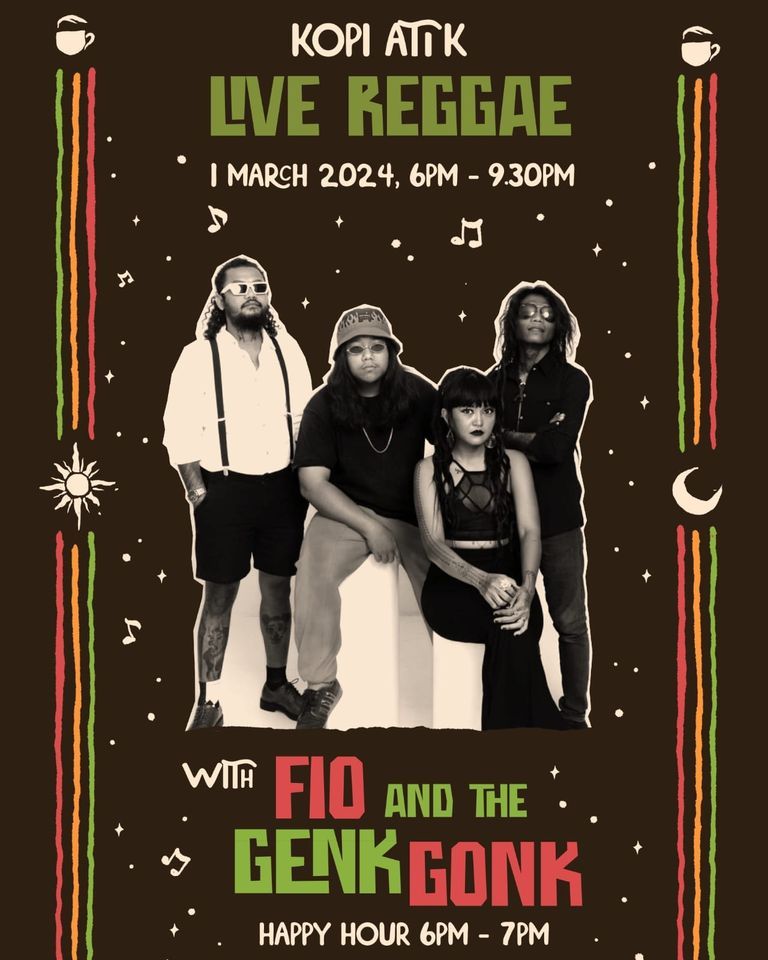 Live Reggae: Fio and the Genk Gonk, Jalan Tegal Sari no 33 Tibubeneng ...