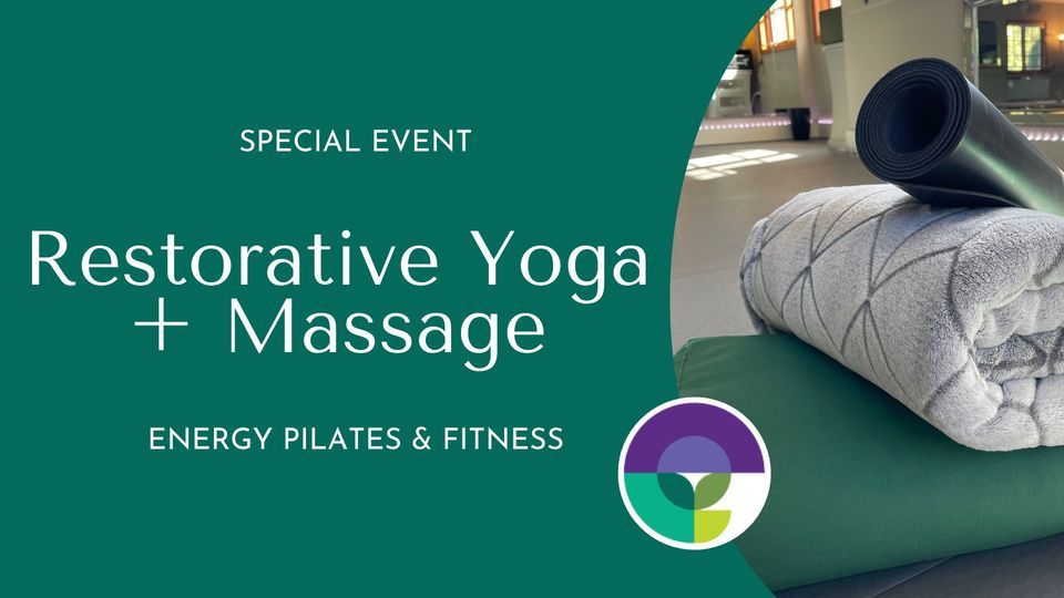 Restorative Yoga Massage Energy Pilates Fitness Yoga Mn Lake Elmo 17 March 2024