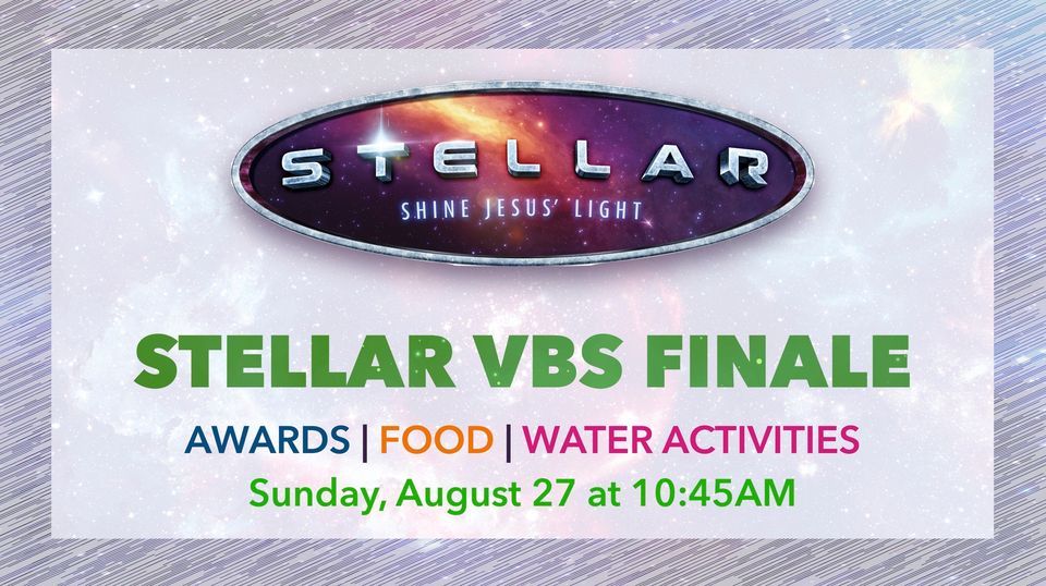 Stellar VBS Finale, Grace Pointe, Middle River, August 27 2023 ...