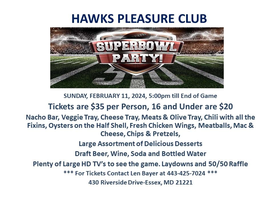Hawks Super Bowl Party, Hawks Pleasure Club, Essex, February 11 2024 ...