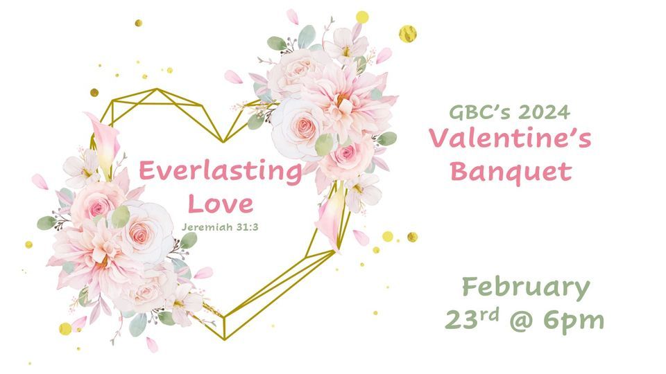 Annual Valentine Banquet - Everlasting Love!, Beanz Buttercream Bakery ...