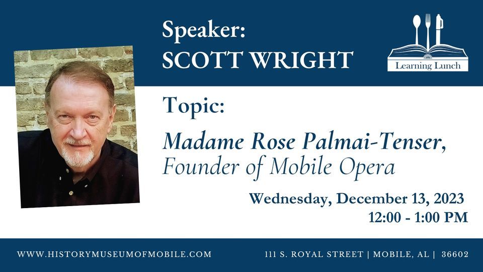 Learning Lunch feat.Scott Wright: Madame Rose Palmai-Tenser, Founder of ...