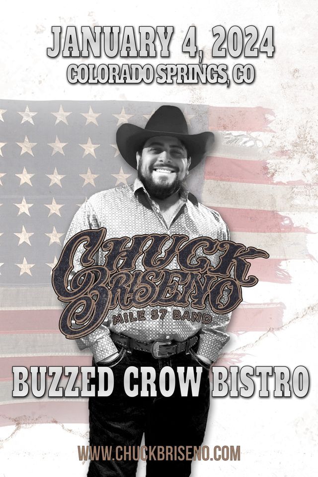 Chuck Briseno - Live Country Music! - $5.00 Cover, Buzzed Crow Bistro ...