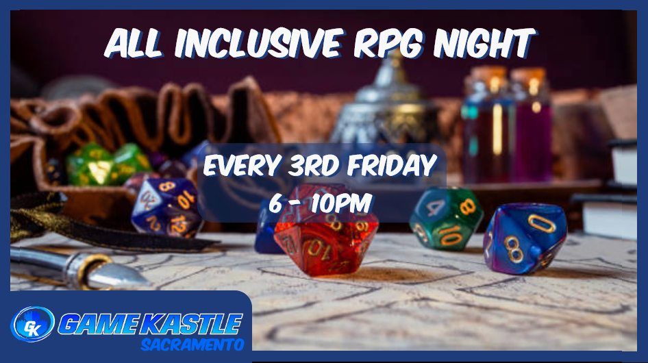All Inclusive RPG Night, Game Kastle - Sacramento, Fair Oaks, 16 June ...