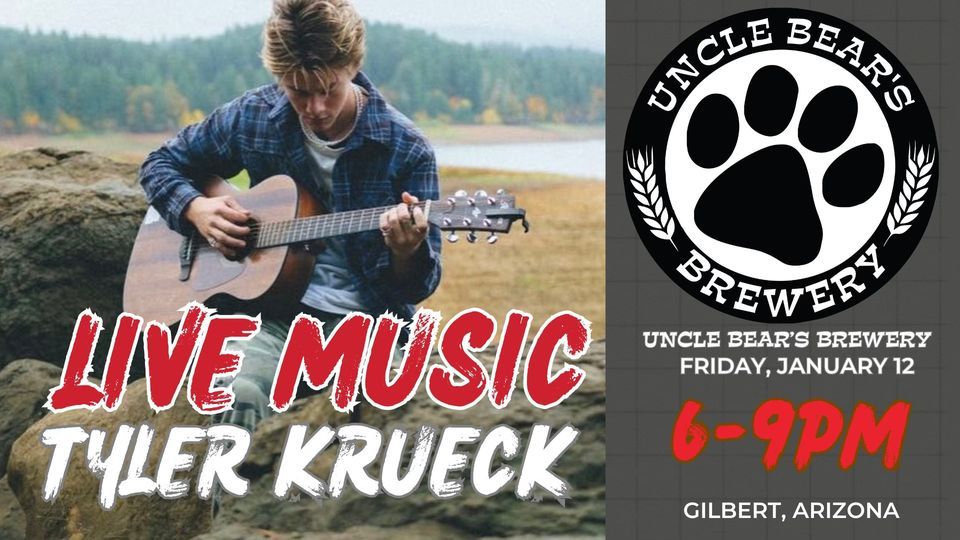 Friday Night Acoustic Music with Tyler Krueck, Uncle Bear's Brewery ...