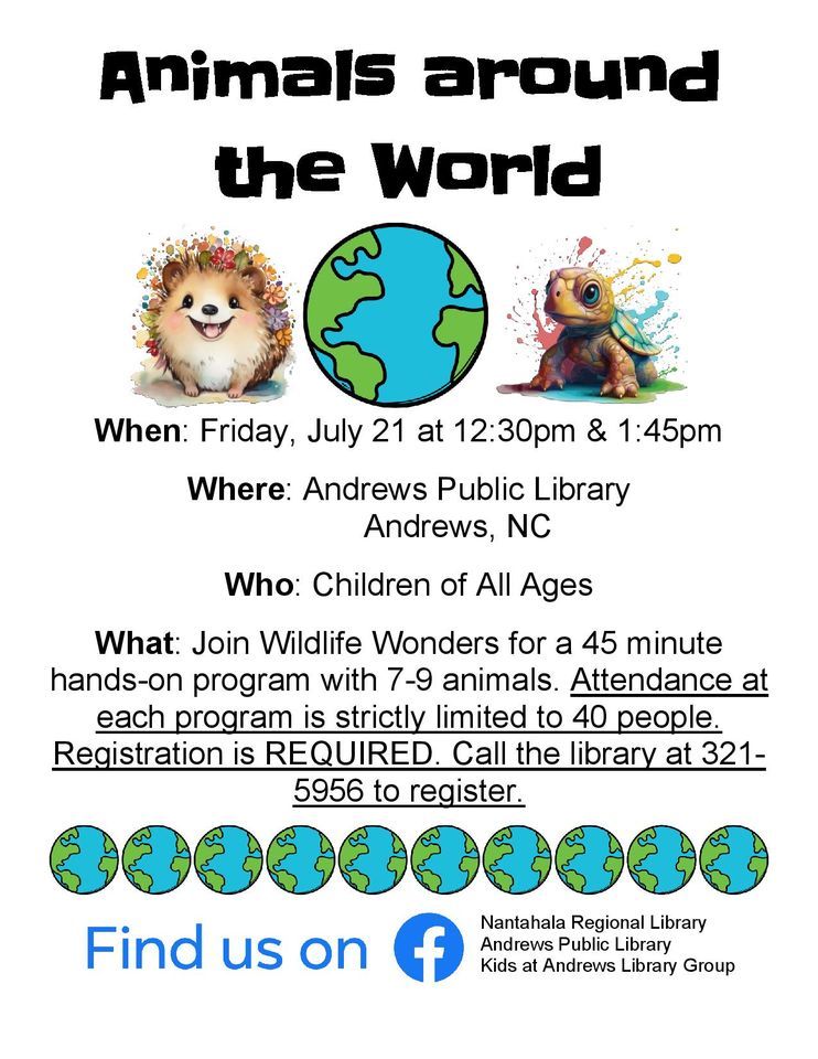 Animals around the World at Andrews Public Library, Andrews Public ...