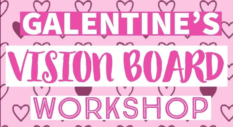 Galentines Vision Board Night, Auburn Lakes Recreation Center / Oakmont ...