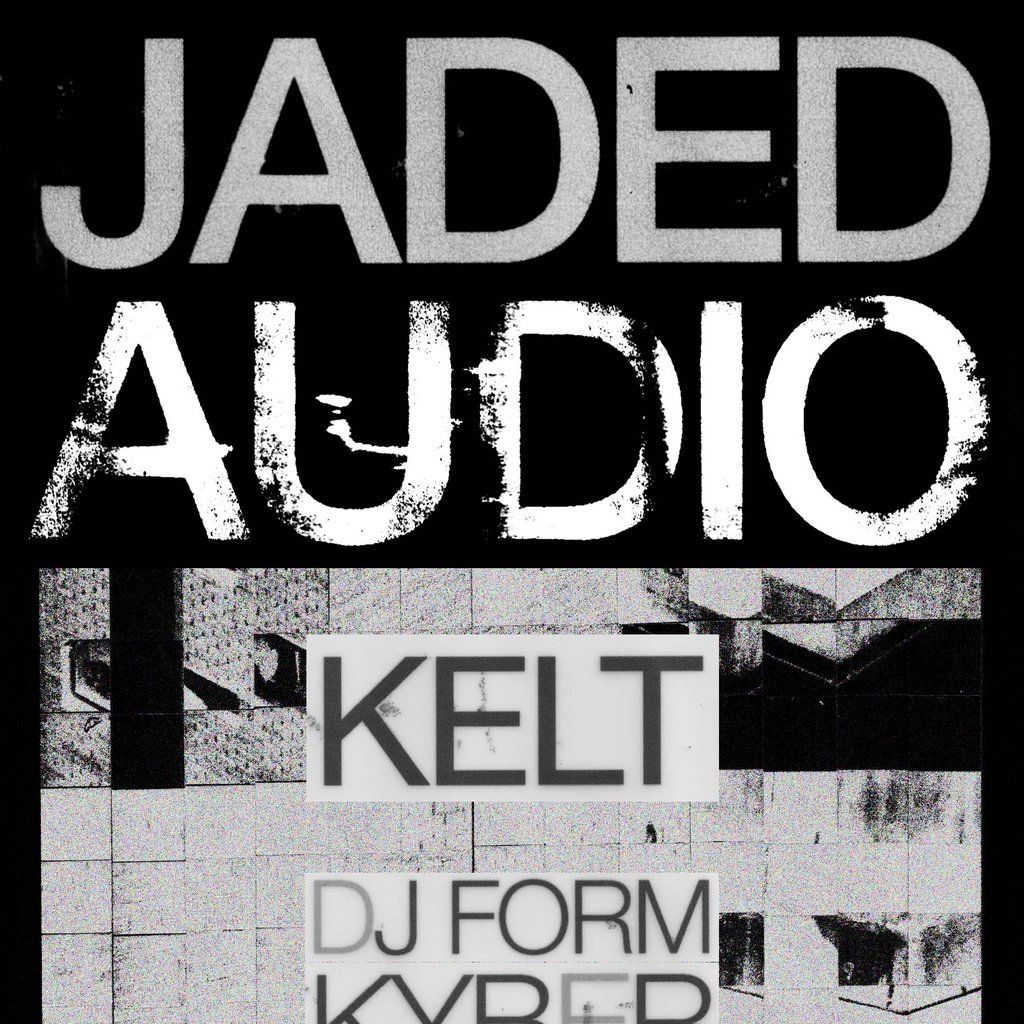 Jaded Audio Presents: KELT @TheBagFactory, The Bag Factory, Manchester ...