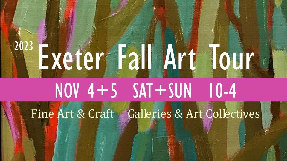 Exeter FALL ART TOUR Nov 4+5, Sat Sun 10-4, Fine Art & Craft, Galleries ...