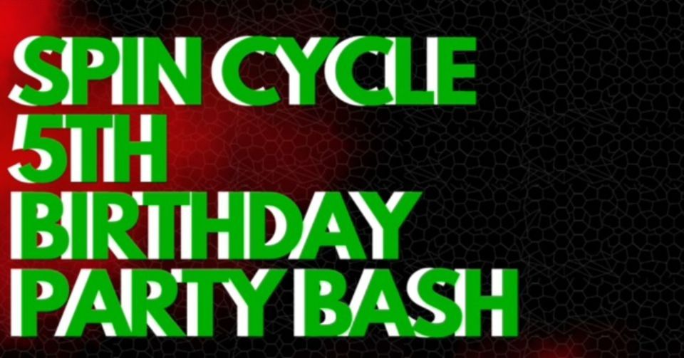 Spin Cycle 5th Birthday Party Bash!, The Actors, Brighton, 12 January ...