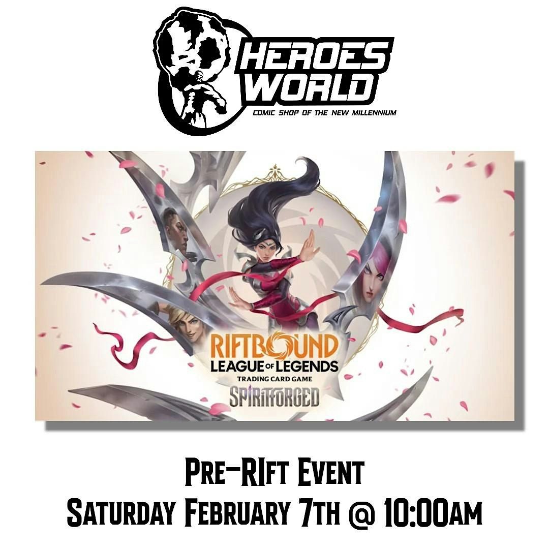 Riftbound TCG: Spiritforged Pre-Rift Event, Heroes World, Richmond Hill ...