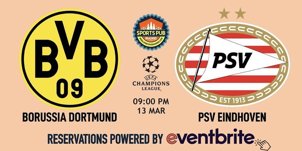 Borussia Dortmund v PSV Eindhoven | Champions League - Sports Pub ...