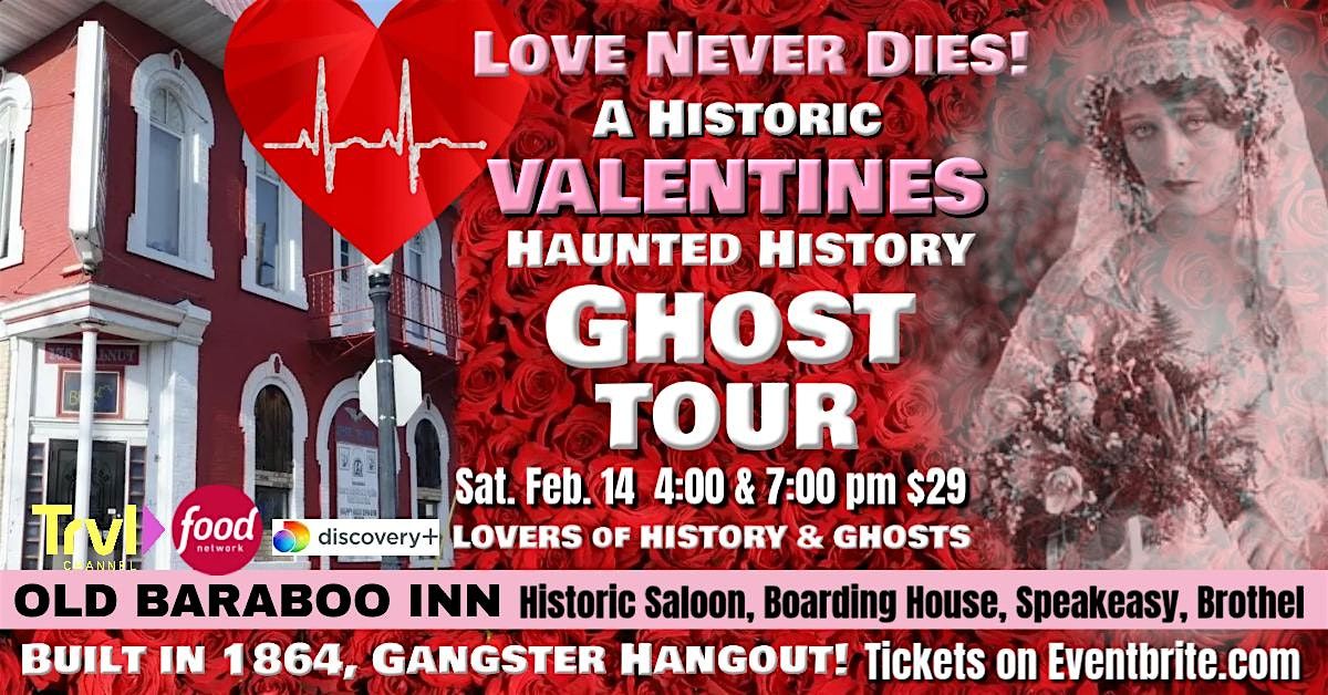 A VALENTINES HAUNTED HISTORY GHOST TOUR for LOVERS of HISTORY & GHOSTS ...