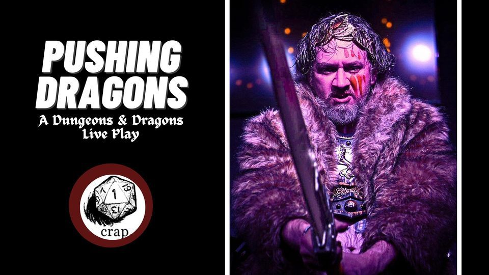 Pushing Dragons: An Improvised Dungeons and Dragons Adventure, Push ...