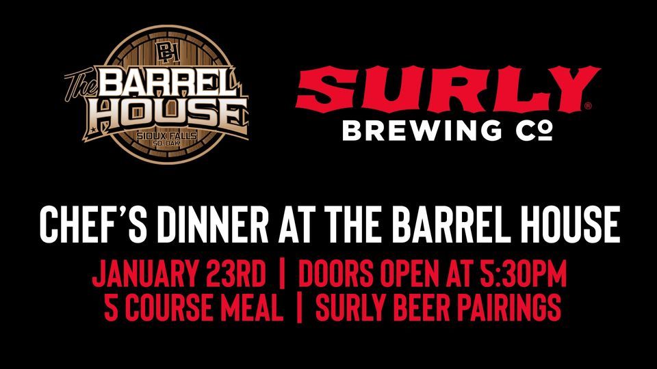 Surly Brewing Co. Chefs Dinner! , The Barrel House, Sioux Falls, 23 ...