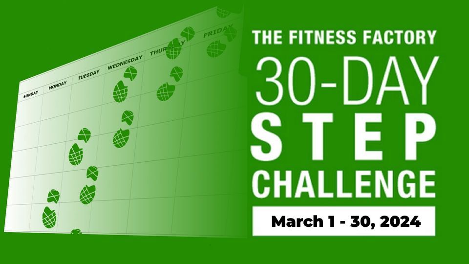 30-Day 10,000 Step Challenge!, The Fitness Factory, Salem, 1 March 2024 ...