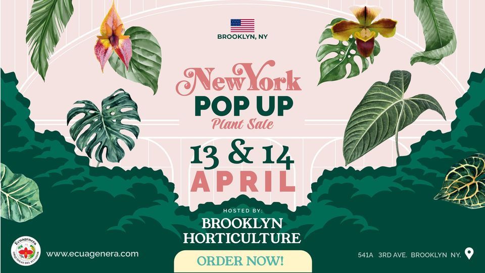 New York Pop up, Brooklyn Horticulture, New York, April 13 to April 14 ...