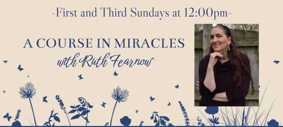 A Course In Miracles Discussion Group, Unity of Fort Wayne Spiritual ...