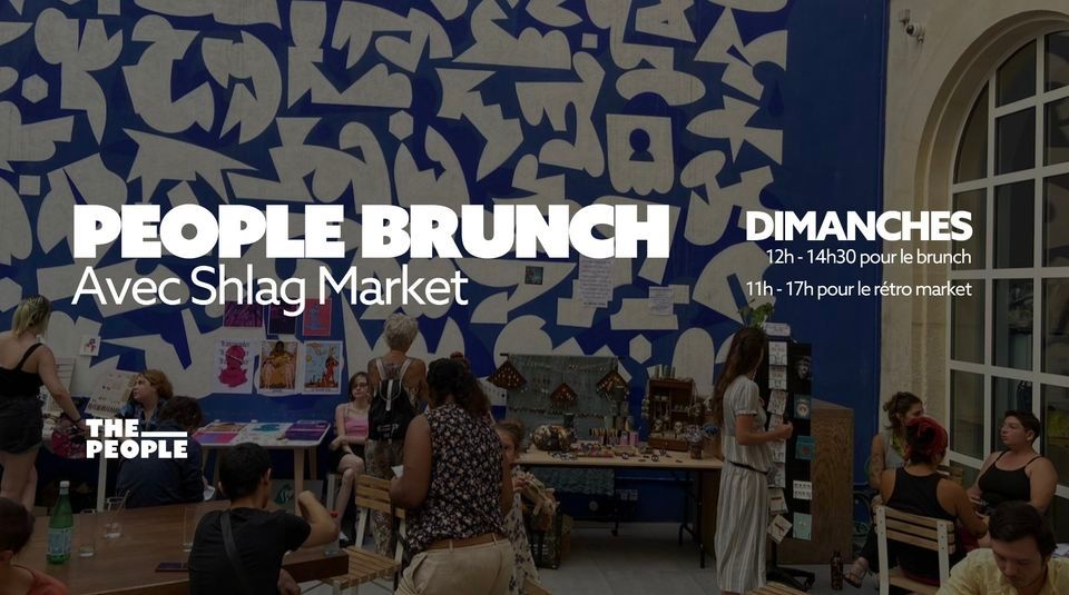 People Brunch avec Shlag Market, The People Marseille, 23 July 2023 ...