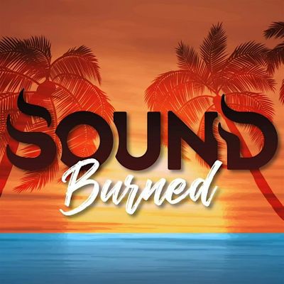 Discover Sound Burned Music Events | Tickets & Details | AllEvents