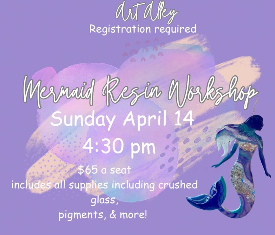 Resin Mermaid Workshop! , 961 Oak Stump Suite A, Elizabeth City, NC, 14 ...