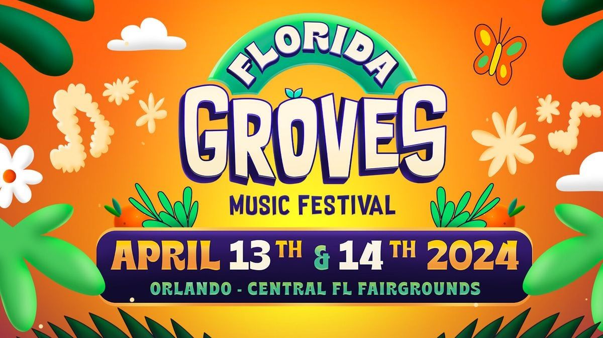 Florida Groves Music Festival 2024 - Weekend Pass, Central Florida ...
