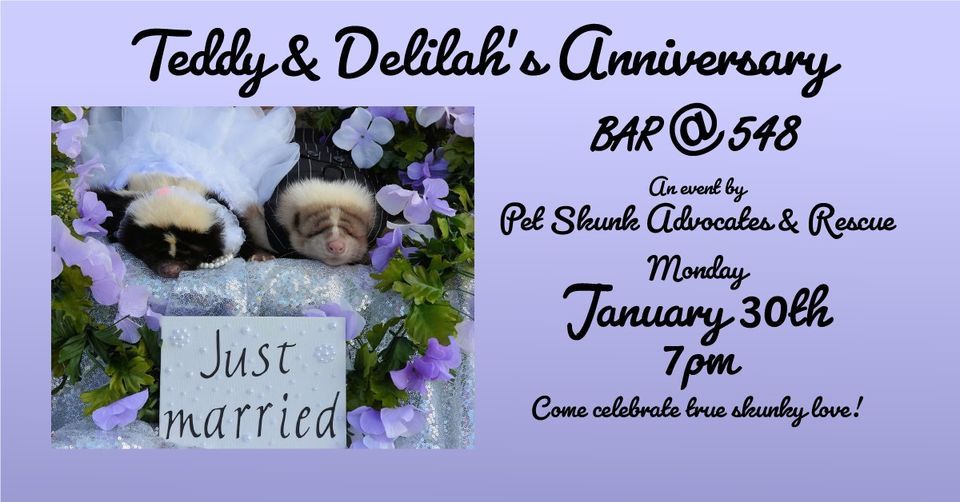 Teddy & Delilahs Anniversary! Skunk Party @548, Bar548, Saint ...