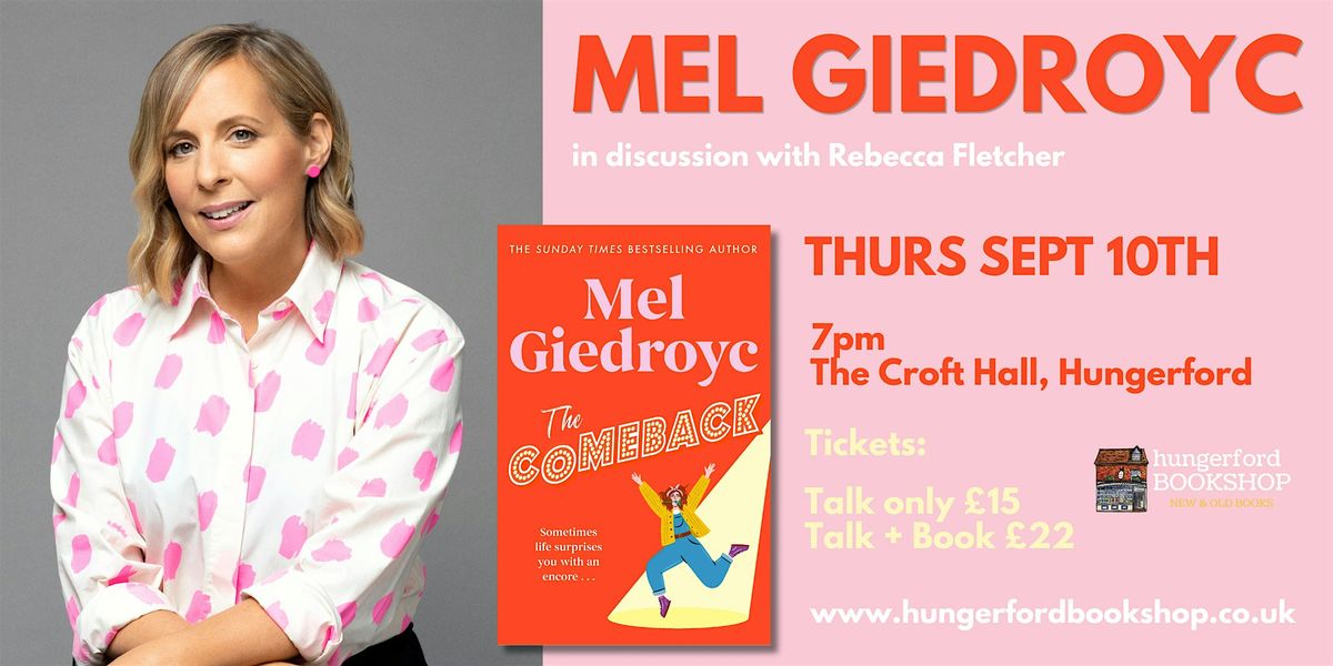 Mel Giedroyc in conversation about The Comeback, Croft Hall Hungerford ...