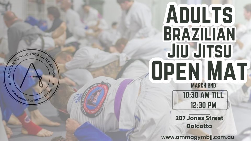 ADULTS BRAZILIAN JIU JITSU OPEN MAT, AMMA GYM Brazilian Jiu Jitsu ...