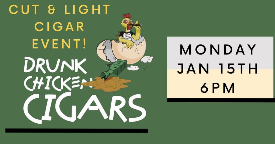 Drunk Chicken Cigars Event, Cigar Castle, Temple Terrace, January 15 ...