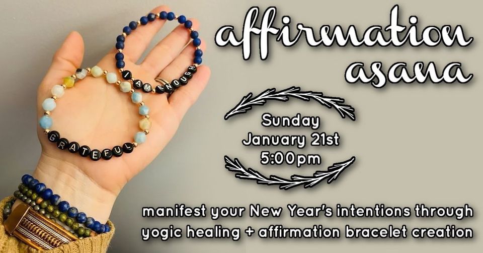Affirmation Asana: yogic healing + affirmation bracelet creation, Good ...