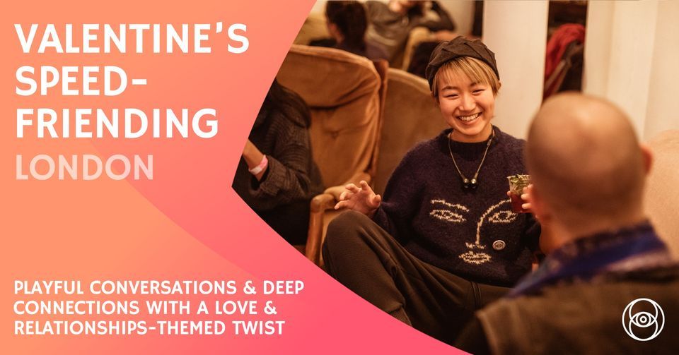 Valentines Speed-Friending - London, Love Shack Ldn, London, 12 February 2024 | AllEvents