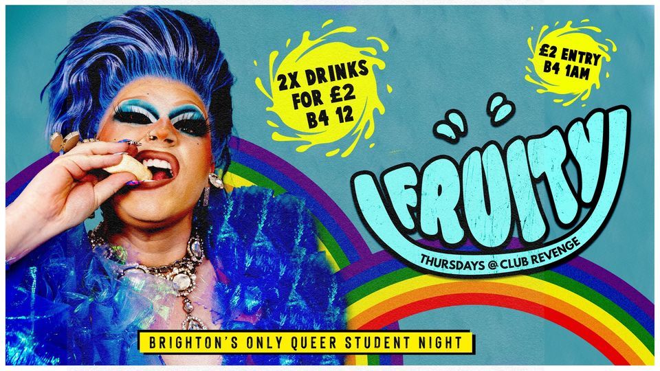 Fruity Thursdays - At Club Revenge, Revenge Brighton, Brighton And Hove ...