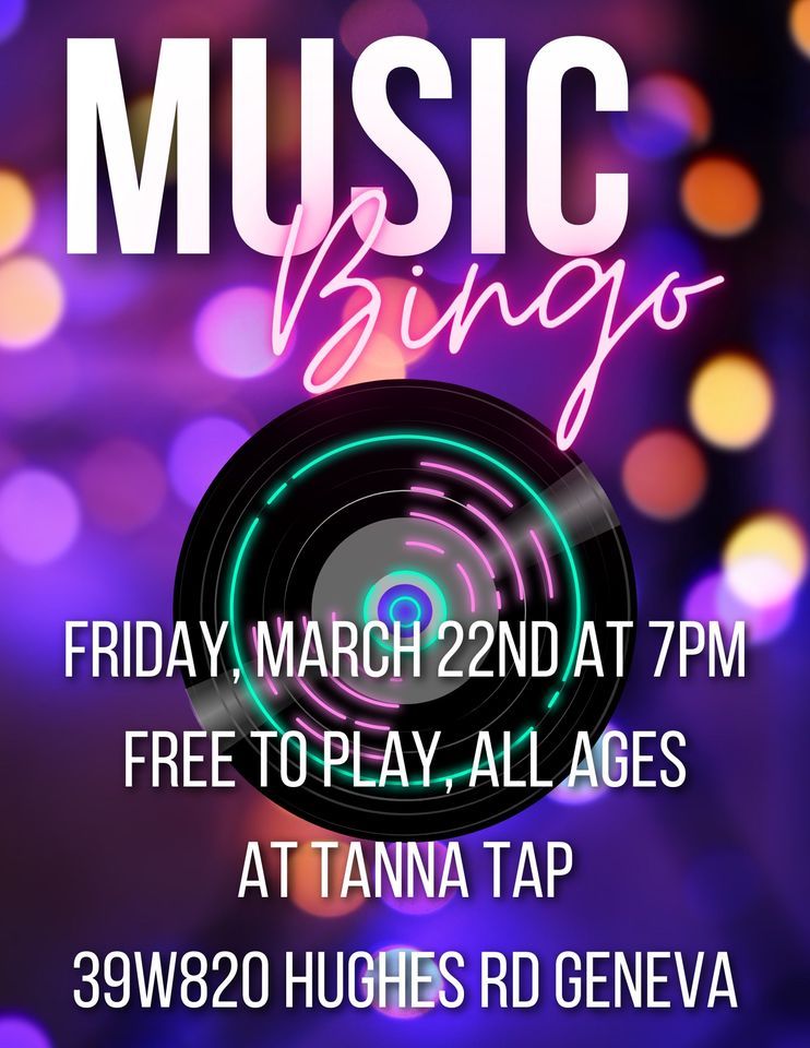 Free, All Ages Music Bingo at Tanna Tap, 39 W820 Hughes Road, Geneva ...