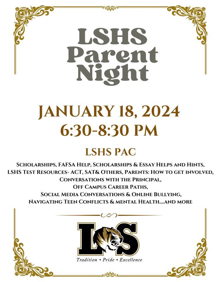 LSHS “Parent” Night, Lee’s Summit High School, Lees Summit, January 18 ...