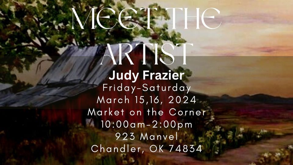 Meet The Artist- Judy Frazier, 923 Manvel Ave, Chandler, OK 74834-3851 ...