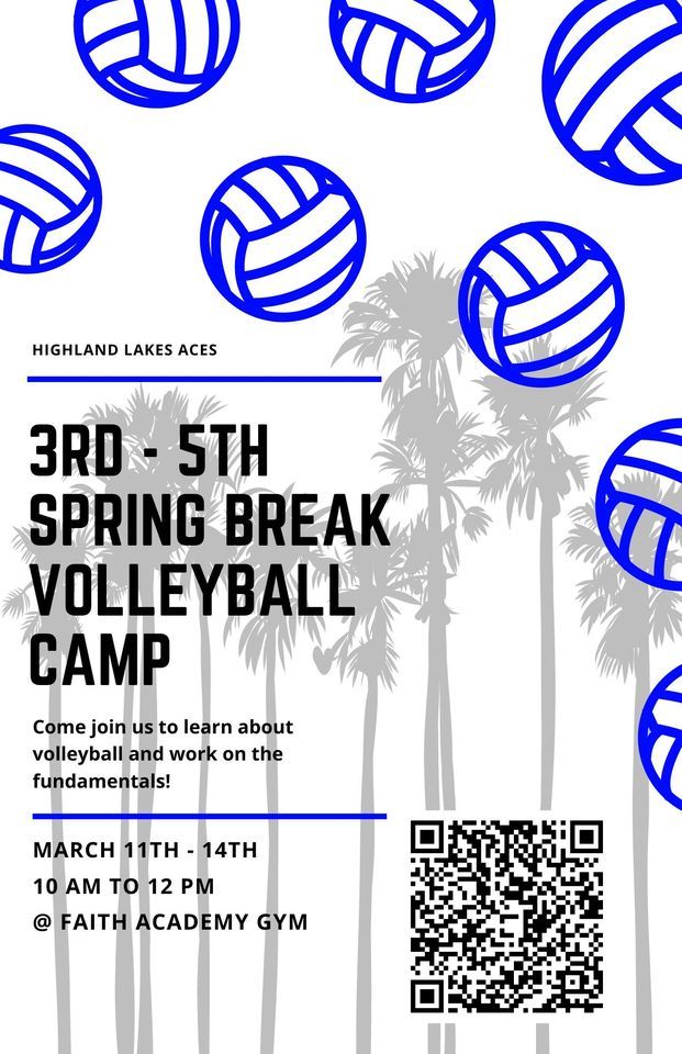 3rd - 5th Spring Break Volleyball Camp, Faith Academy of Marble Falls ...