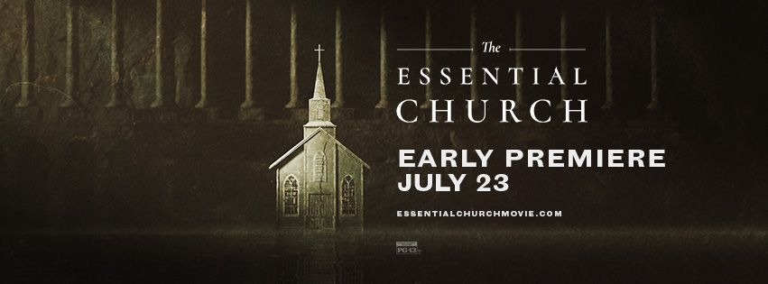 The Essential Church Documentary (Free Screening), 5 Bridges Church ...