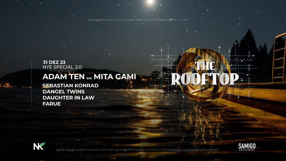 THE ROOFTOP NYE, Samigo Amusement, Zurich, 31 December 2023 | AllEvents