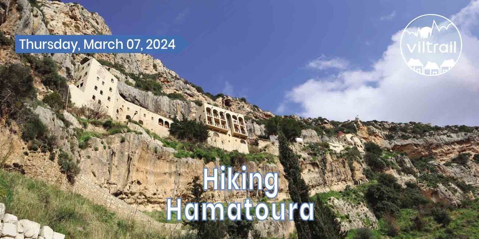 Hiking Hamatoura, Hamatoura Monastery, Amioun, 7 March 2024 | AllEvents