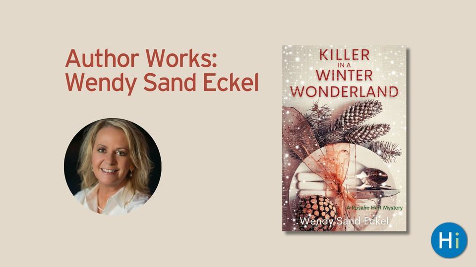 Author Works: Wendy Sand Eckels Killer in a Winter Wonderland, Charles ...