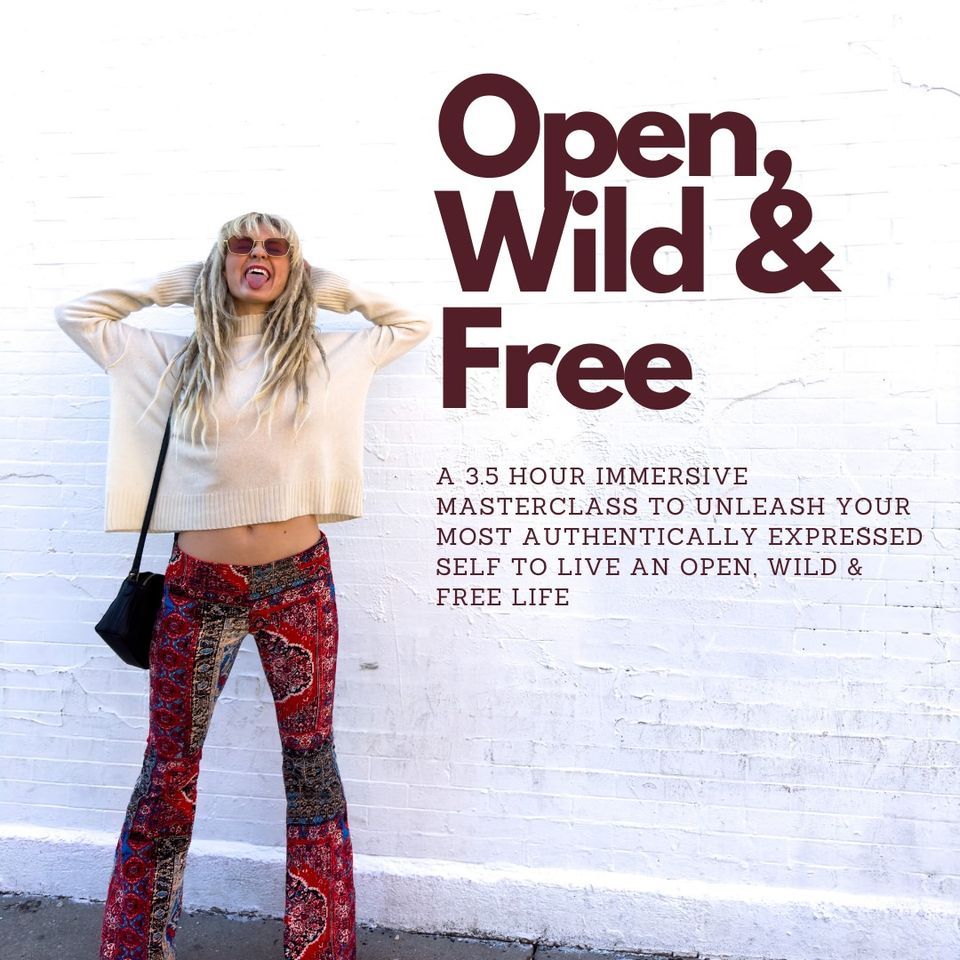 Open, Wild & Free MasterClass (for Women) , Rising Lotus Healing Center ...