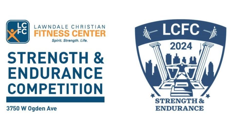 LCFC Strength & Endurance Competition 2024, 3750 W Ogden Ave, Chicago ...