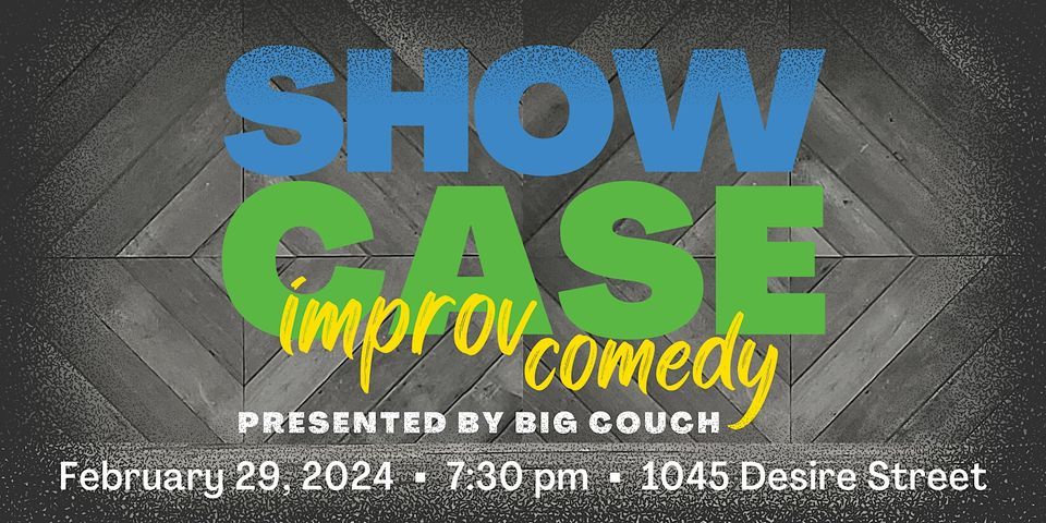 Showcase: A Long-form Improv Comedy Show, 1045 Desire St.,New Orleans ...