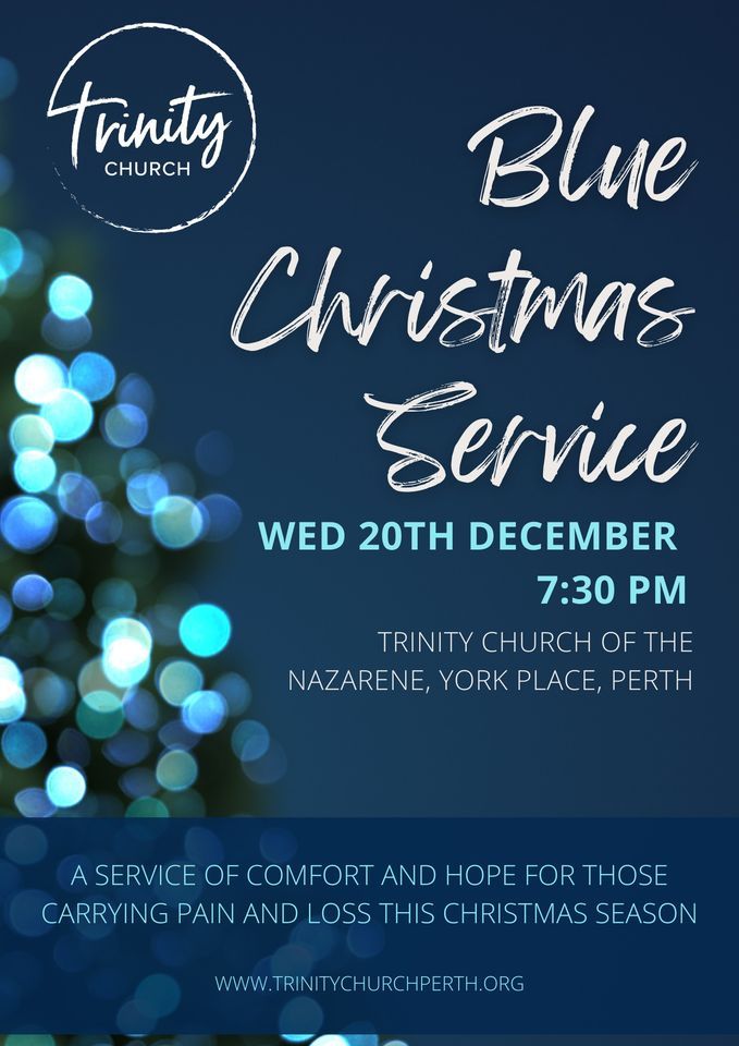 Blue Christmas Service - A weary world rejoices, Trinity Church of the ...