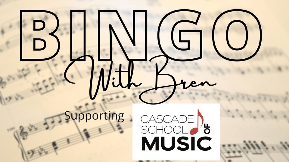 Bingo with Bren Supporting Cascade School of Music, Bevel Craft Brewing ...