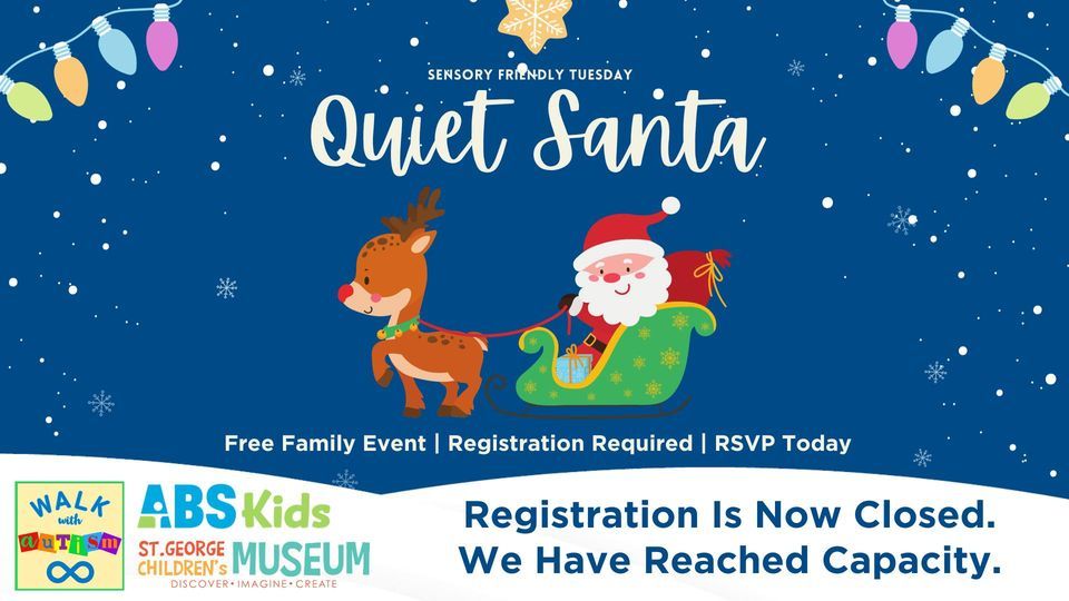 Quiet Santa - Sensory Friendly Tuesday, St. George Children's Museum ...