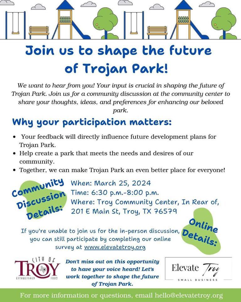 Trojan Park Town Hall Meeting: Shaping the Future, City of Troy, Texas ...