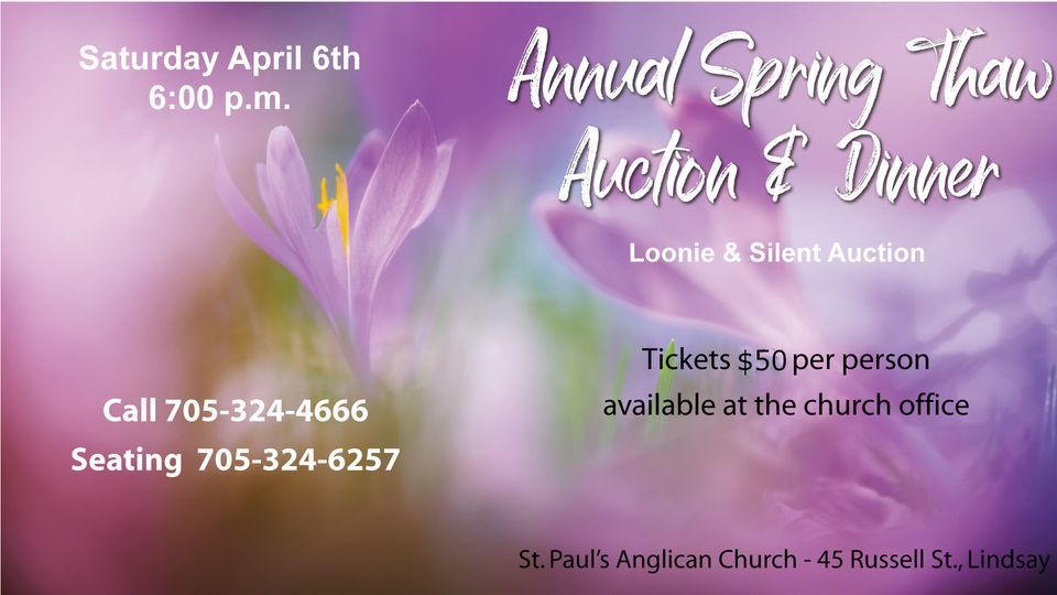 Annual Spring Thaw Auction & Dinner, St. Paul's Anglican Church ...